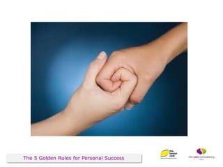 The 5 golden rules for personal success | PPT