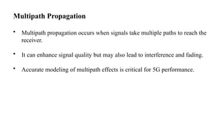 The 5G Wireless Propagation Channels_ Channel Modeling Requirements.pptx