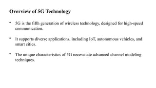 The 5G Wireless Propagation Channels_ Channel Modeling Requirements.pptx