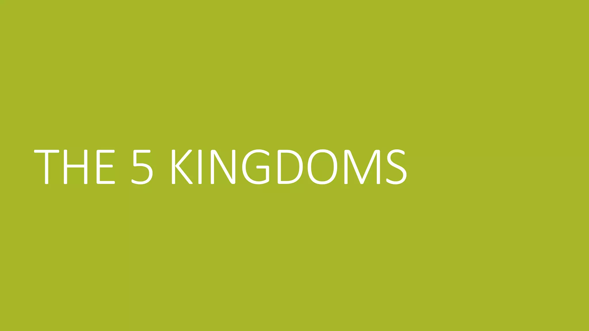 The 5 kingdoms | PPTX