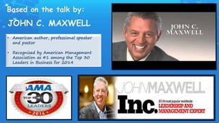 The 5 levels of leadership byJohn Maxwell | PPTX