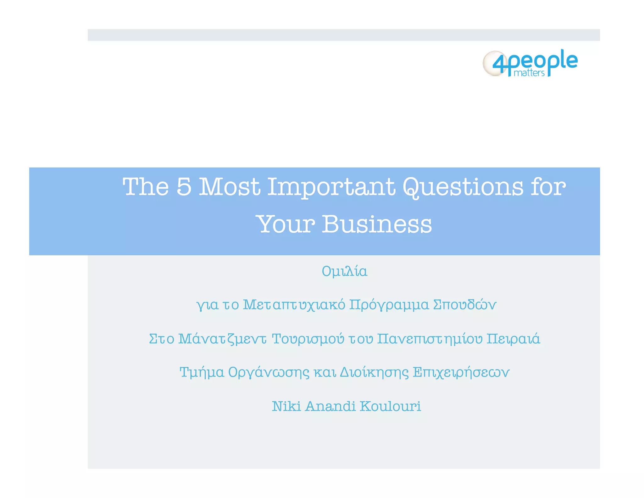The 5 most important questions for your business | PPT