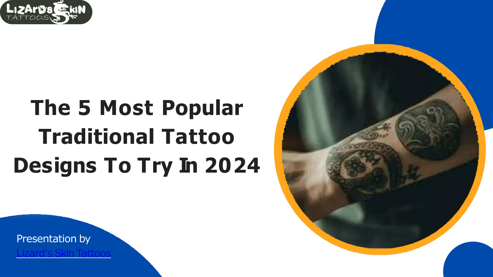 The 5 Most Popular Traditional Tattoo Designs To Try In 2024 | PPTX