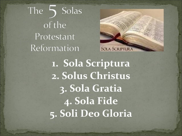 The 5 solas xp version | PPT | Christianity | Religion & Spirituality