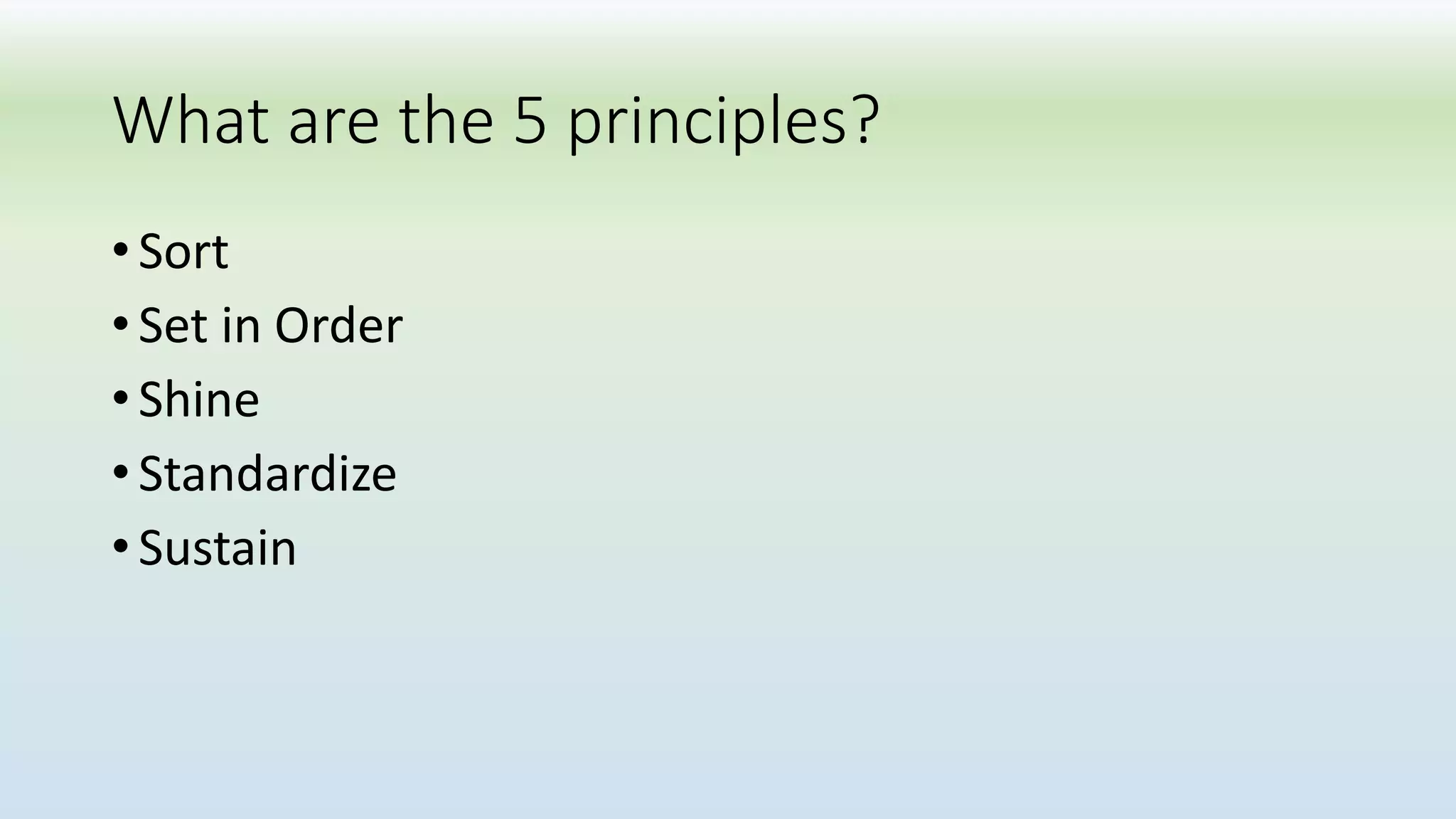 THE 5S Principles.pptx