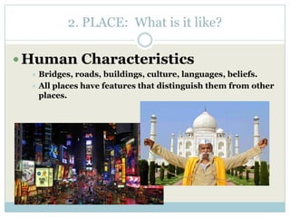 5 Themes Of Geography Place Examples