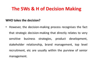 The 5Ws & H of Decision Making | PPT