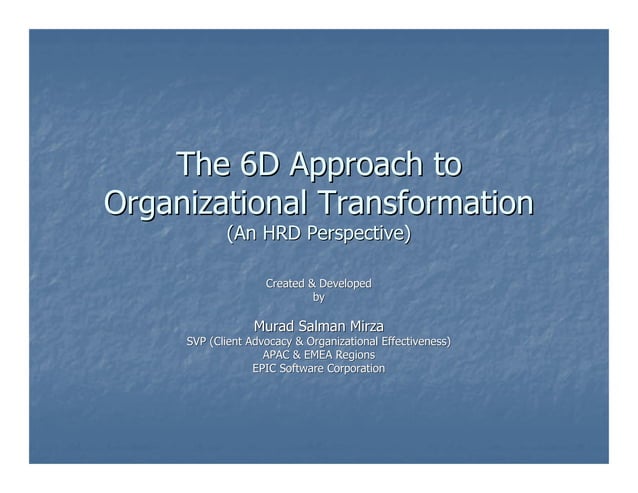 The 6D Approach to Organizational Transformation (An HRD Perspective) | PDF