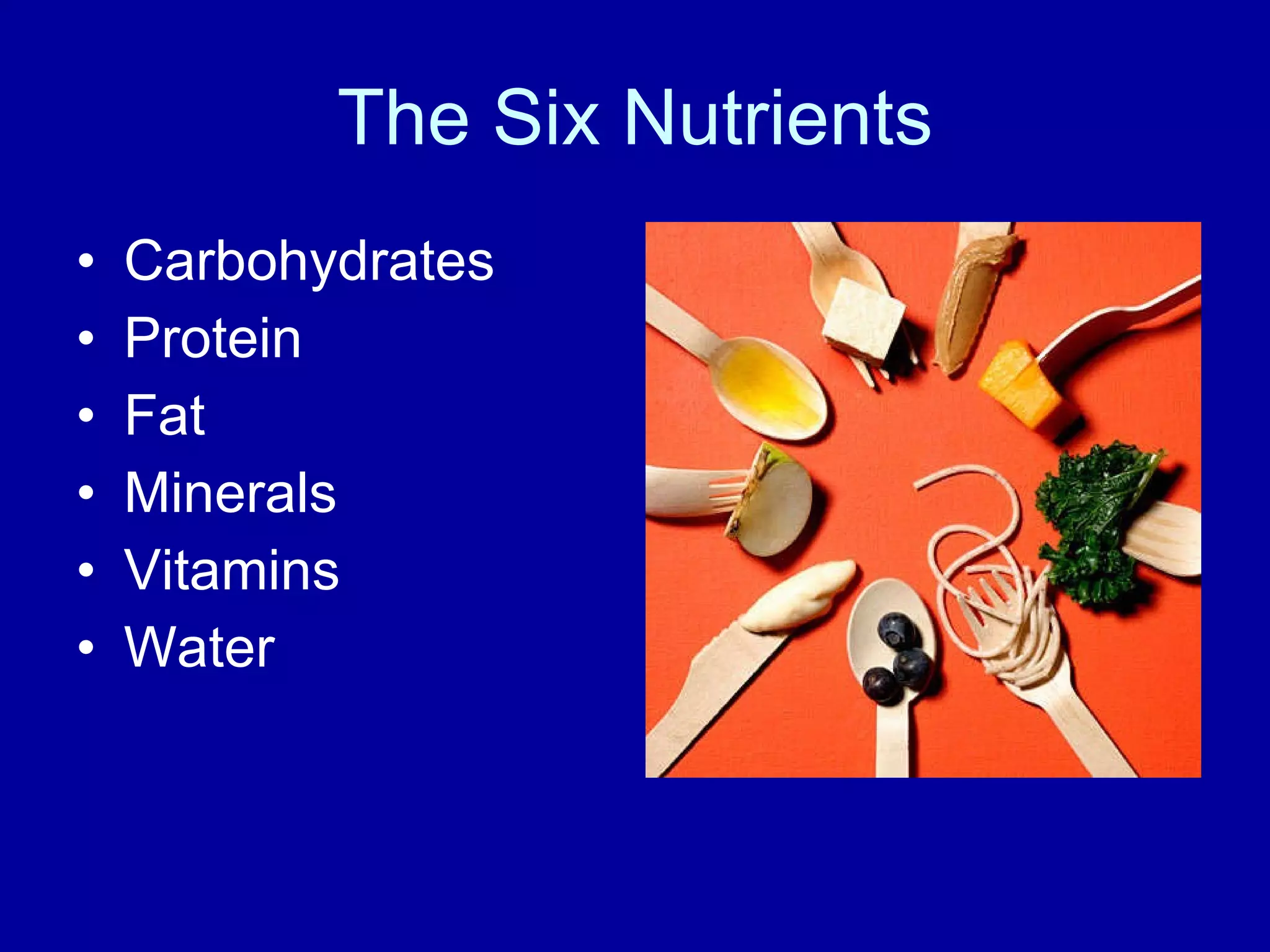 The 6 nutrients | PPT