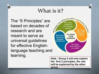 The 6 principles for exemplary teaching of english (group 2) | PPT
