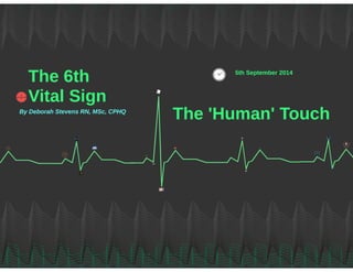 The 6th Vital Sign - 'The Human Touch' | PDF | Medical Health