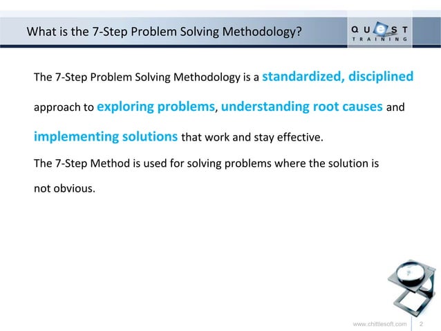 The 7 step problem solving methodology | PPTX