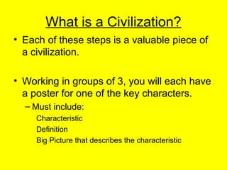 The 7 characteristics of a civilization | PPT