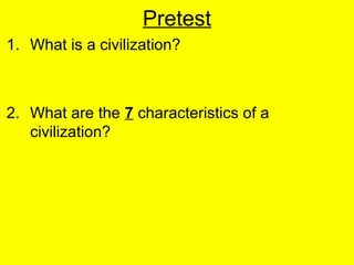 The 7 characteristics of a civilization | PPT