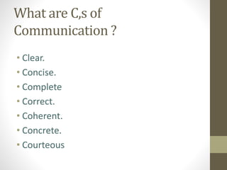 The 7 c,s of communication | PPTX