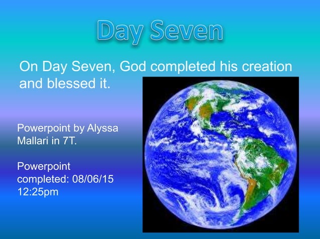 The 7 day creation | PPTX