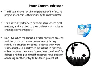 The 7 habits of highly ineffective project managers | PPTX | Executive ...