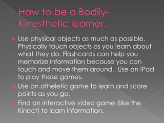 The 7 learning styles | PPTX