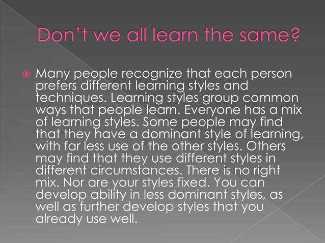 The 7 learning styles | PPTX | Hobbies & Interests