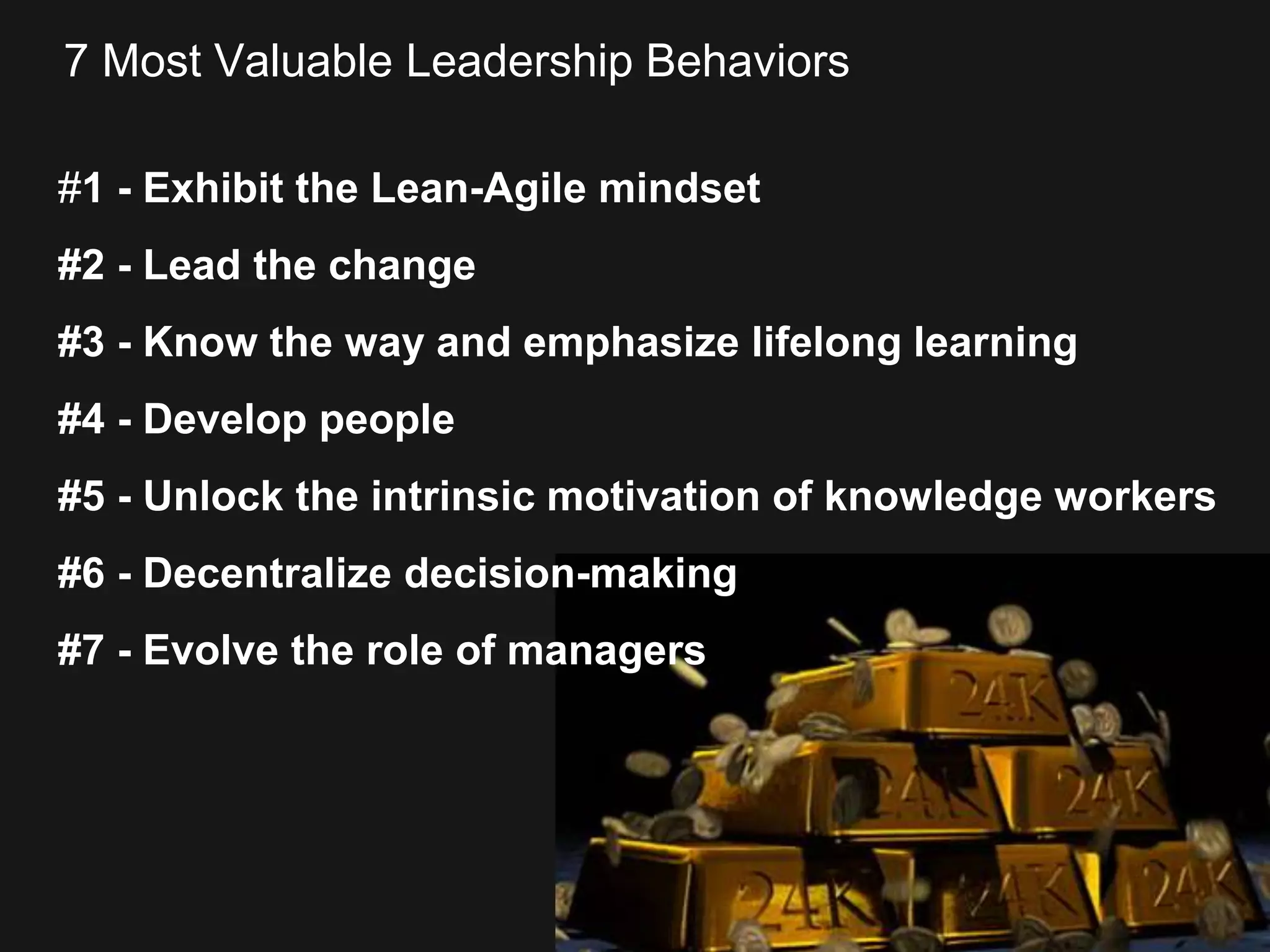 The 7 most valuable leadership behaviors for leading change | PPTX