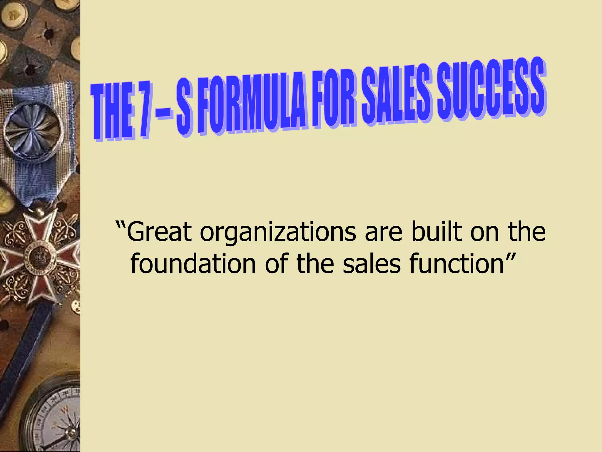 The 7 s formula for sales succes | PPT | Sales | Business