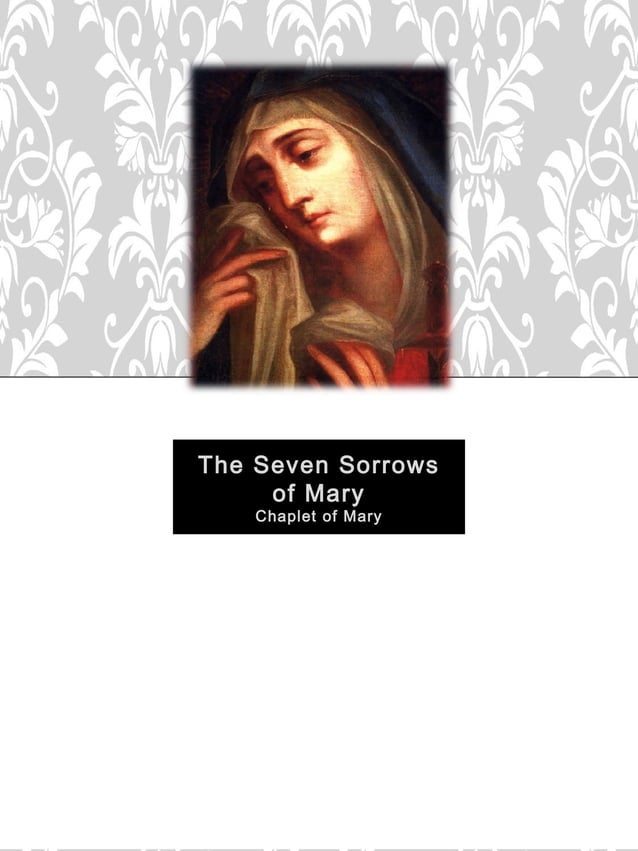 The 7 sorrows of mary | PPT