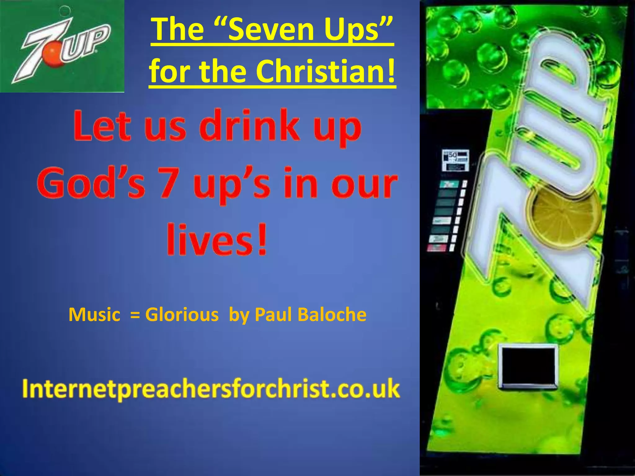 The 7 up's of the christian | PPTX