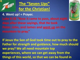 The 7 up's of the christian | PPTX