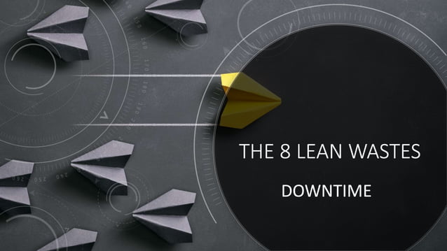 The 8 Lean wastes | PPT