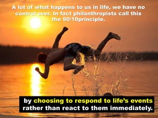 The 90/10 Principle by Stephen Covey. ( Law of averages ) | PPSX