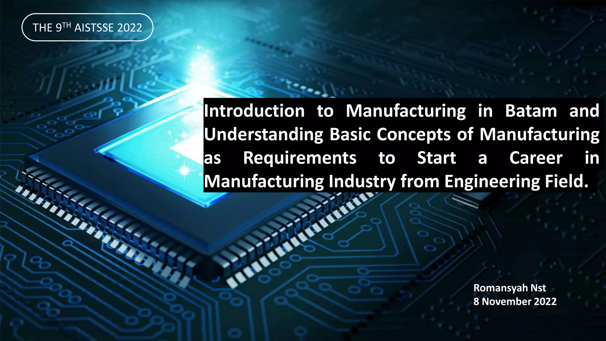 THE 9TH AISTSSE 2022 - Romansyah Nst.pptx