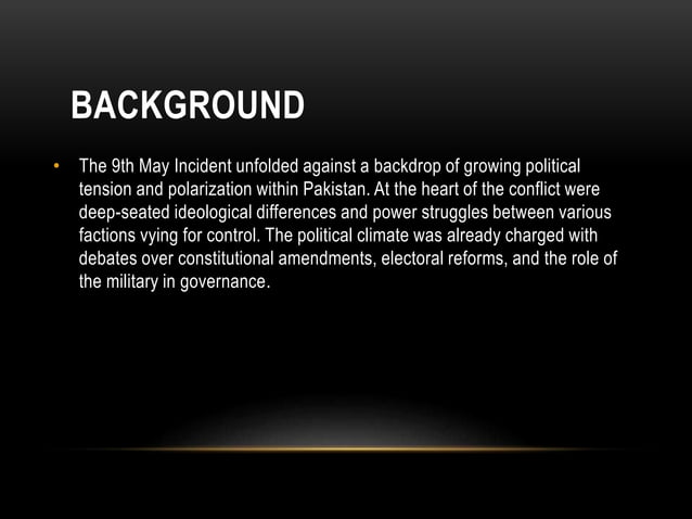 The 9th May Incident in Pakistan A Turning Point in History.pptx