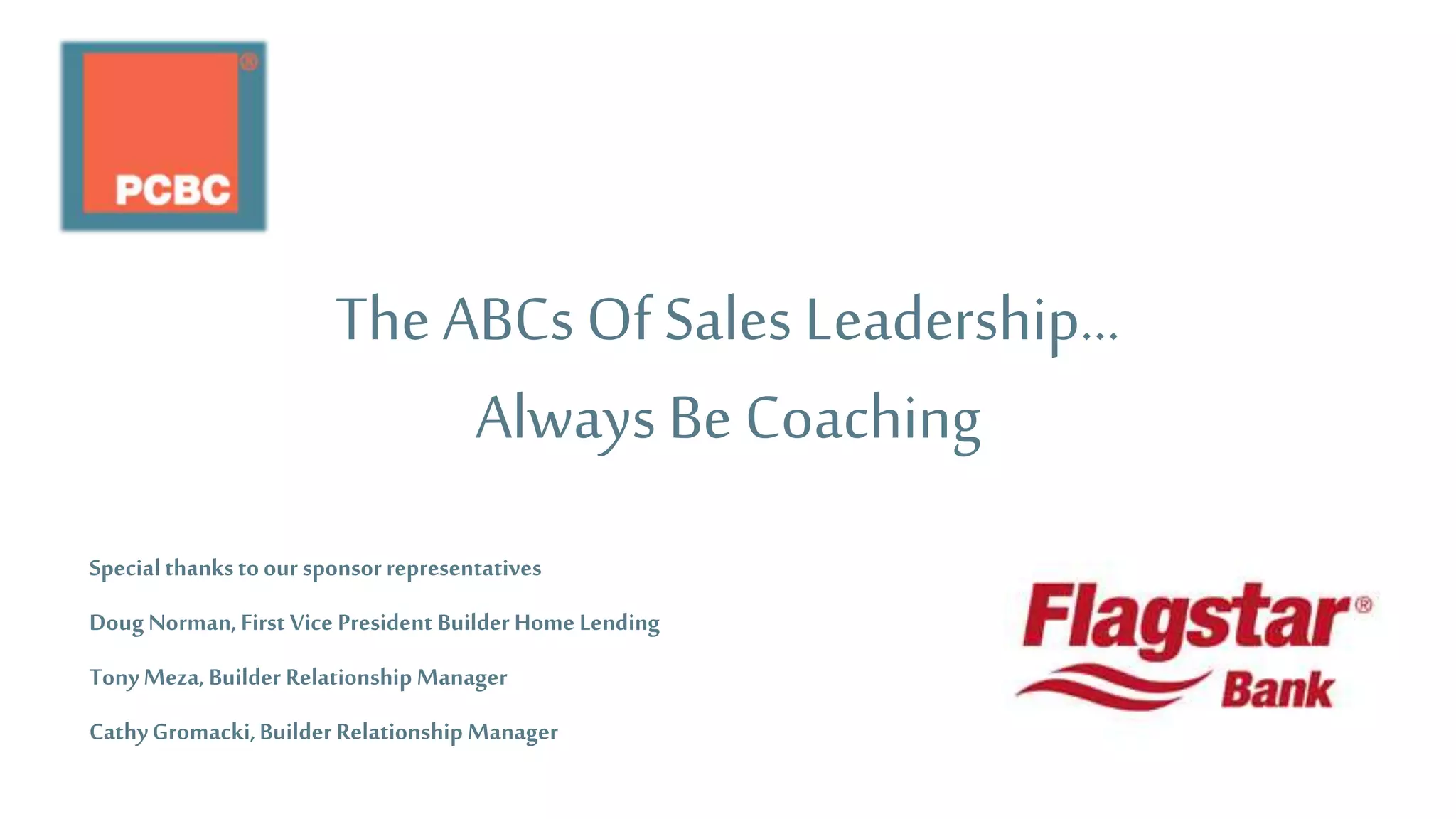 The ABCs Of Sales Leadership...Always Be Coaching | PPT