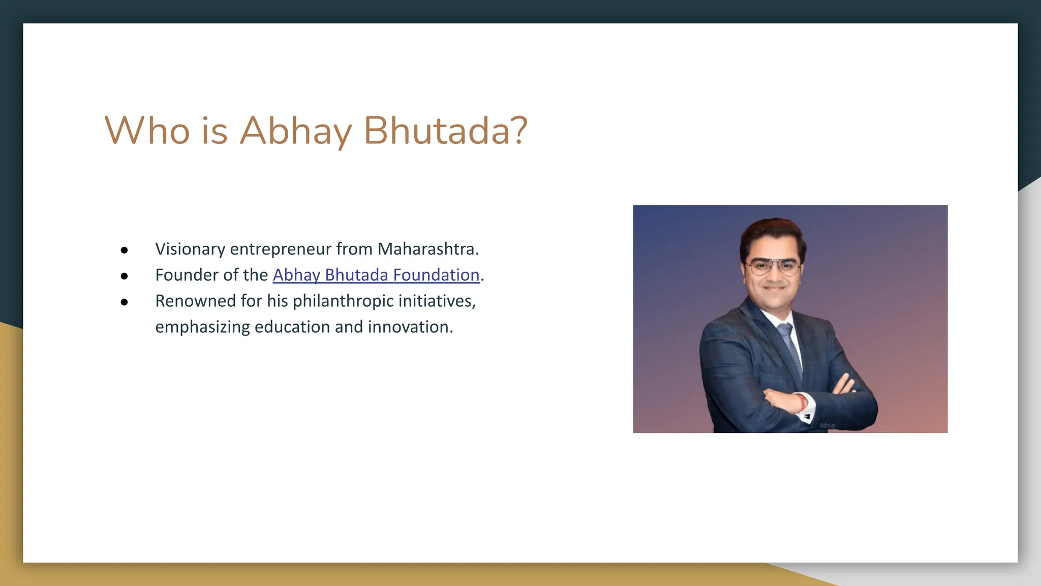 The Abhay Bhutada Foundation - A Legacy of Philanthropy and Impact | PPT
