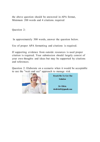 the above question should be answered in APA format, Minimum 200 wor | DOCX