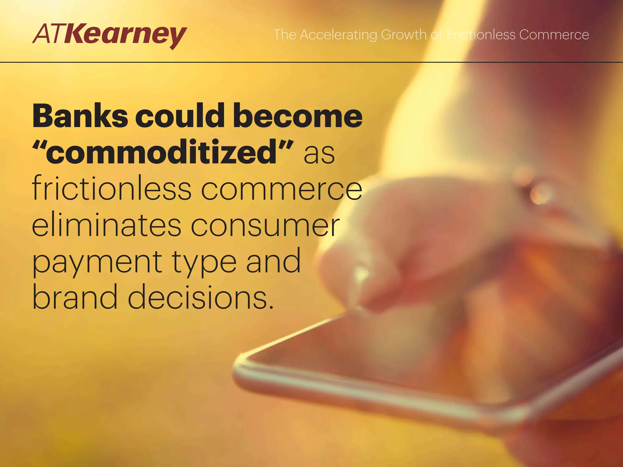 The Accelerating Growth of Frictionless Commerce | A.T. Kearney | PDF