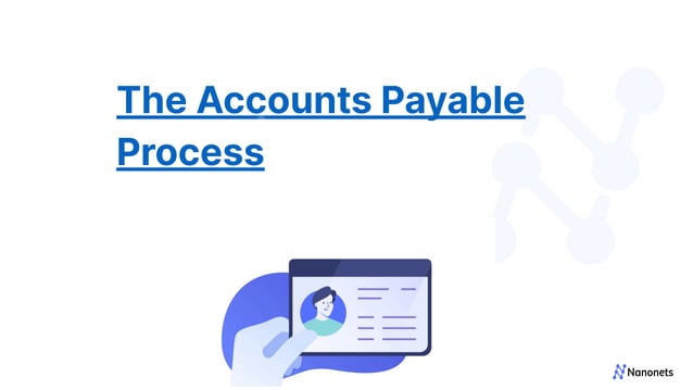 The Accounts Payable Process | PDF | Credit Cards | Personal Debt