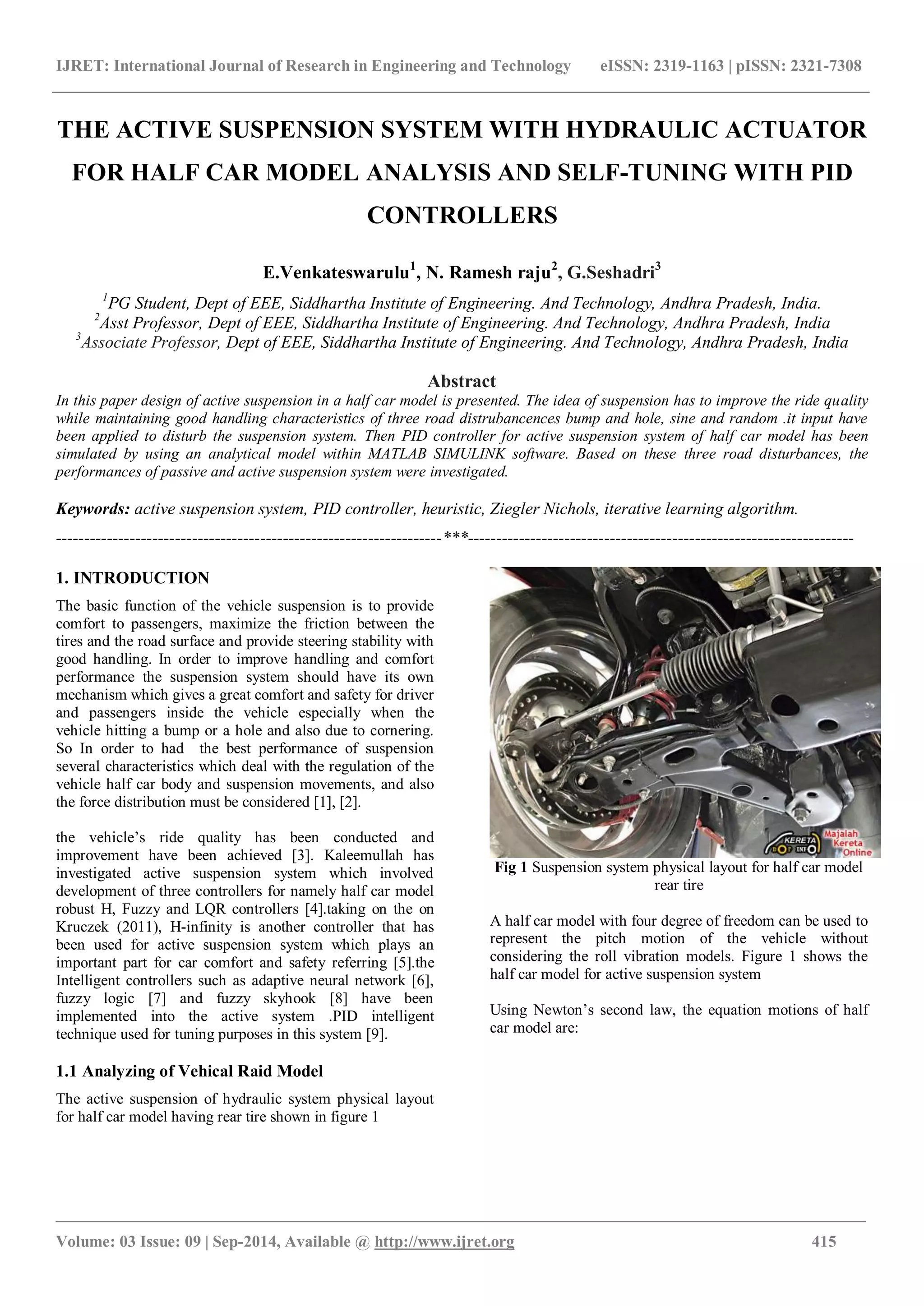 The active suspension system with hydraulic actuator for half car model analysis and self tuning ...