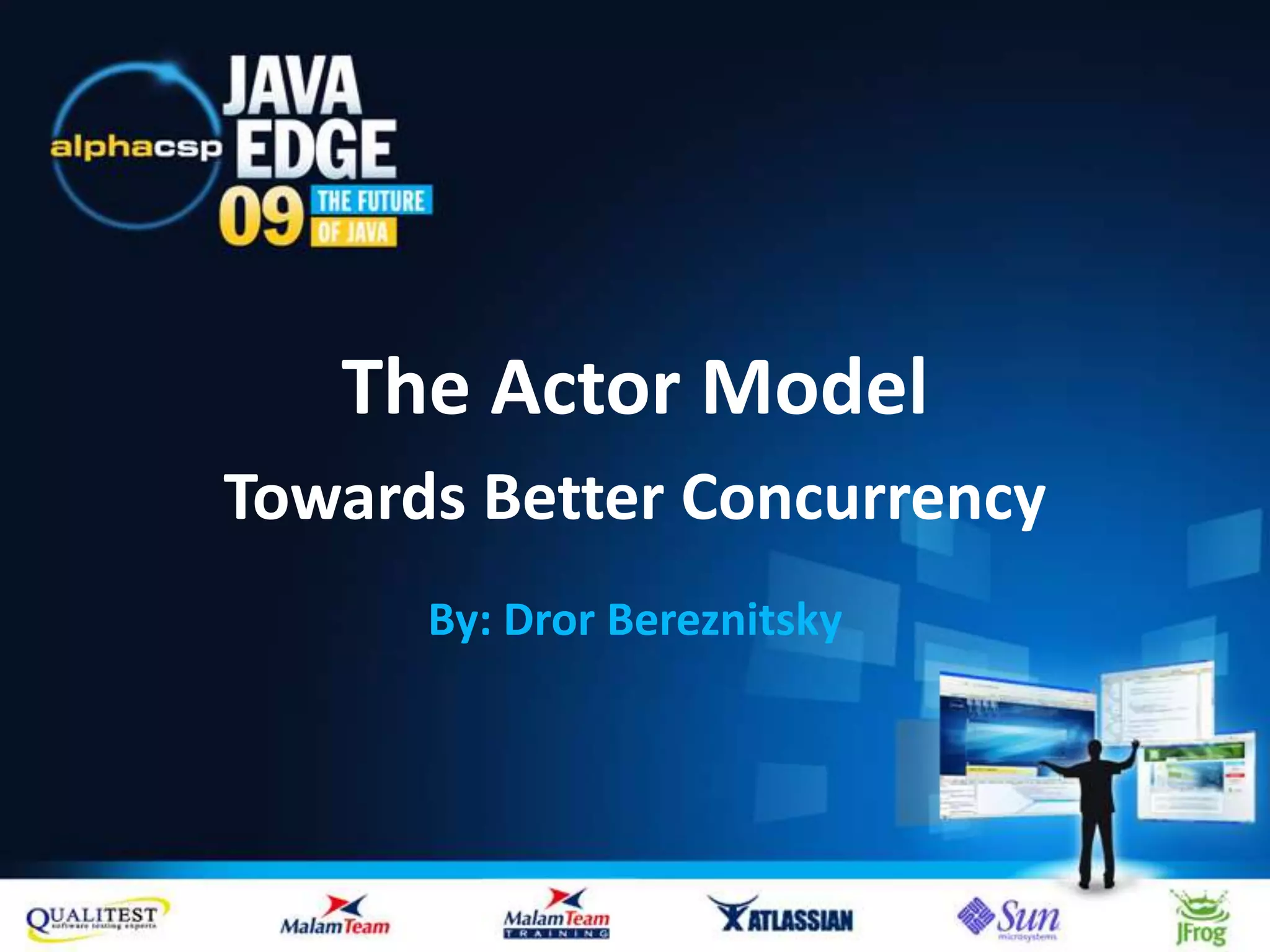 The Actor Model Towards Better Concurrency Ppt 6623