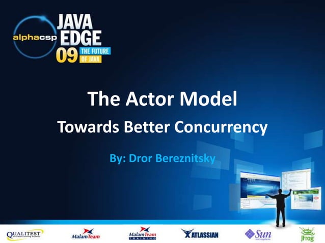 The Actor Model - Towards Better Concurrency | PPT