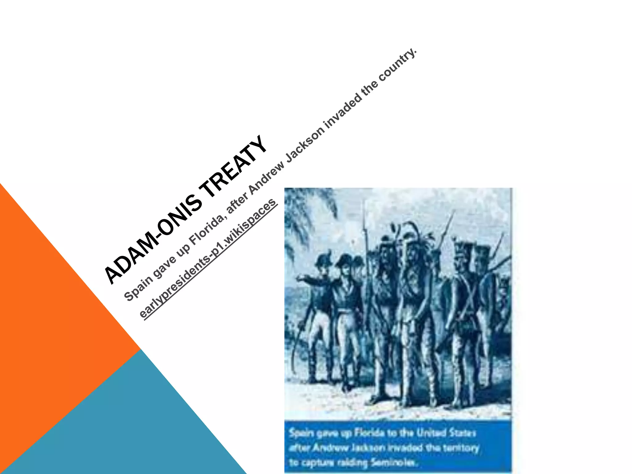 The adam onis treaty for project | PPTX