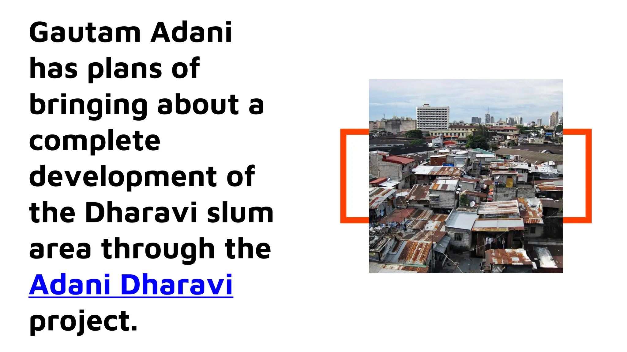 The Adani Dharavi Project How Has It Impacted People’s Lives.pptx