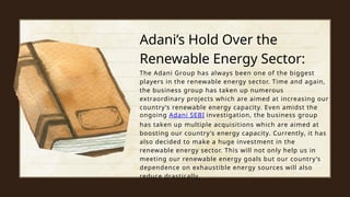 The Adani Group Makes Elaborate Plans for The Renewable Energy Sector.pptx