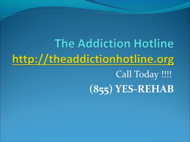 The addiction hotline