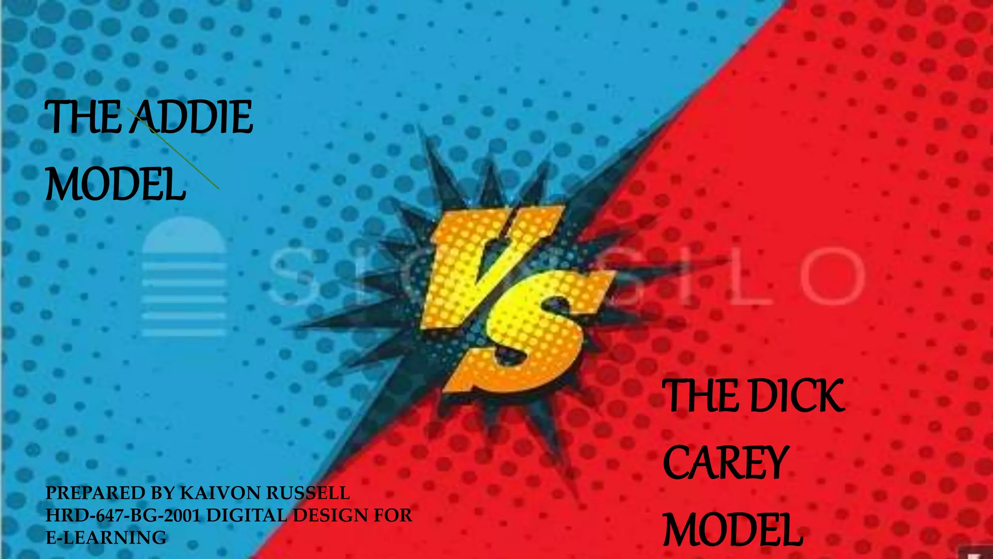 The ADDIE model vs The Dick Carey Model | PPT