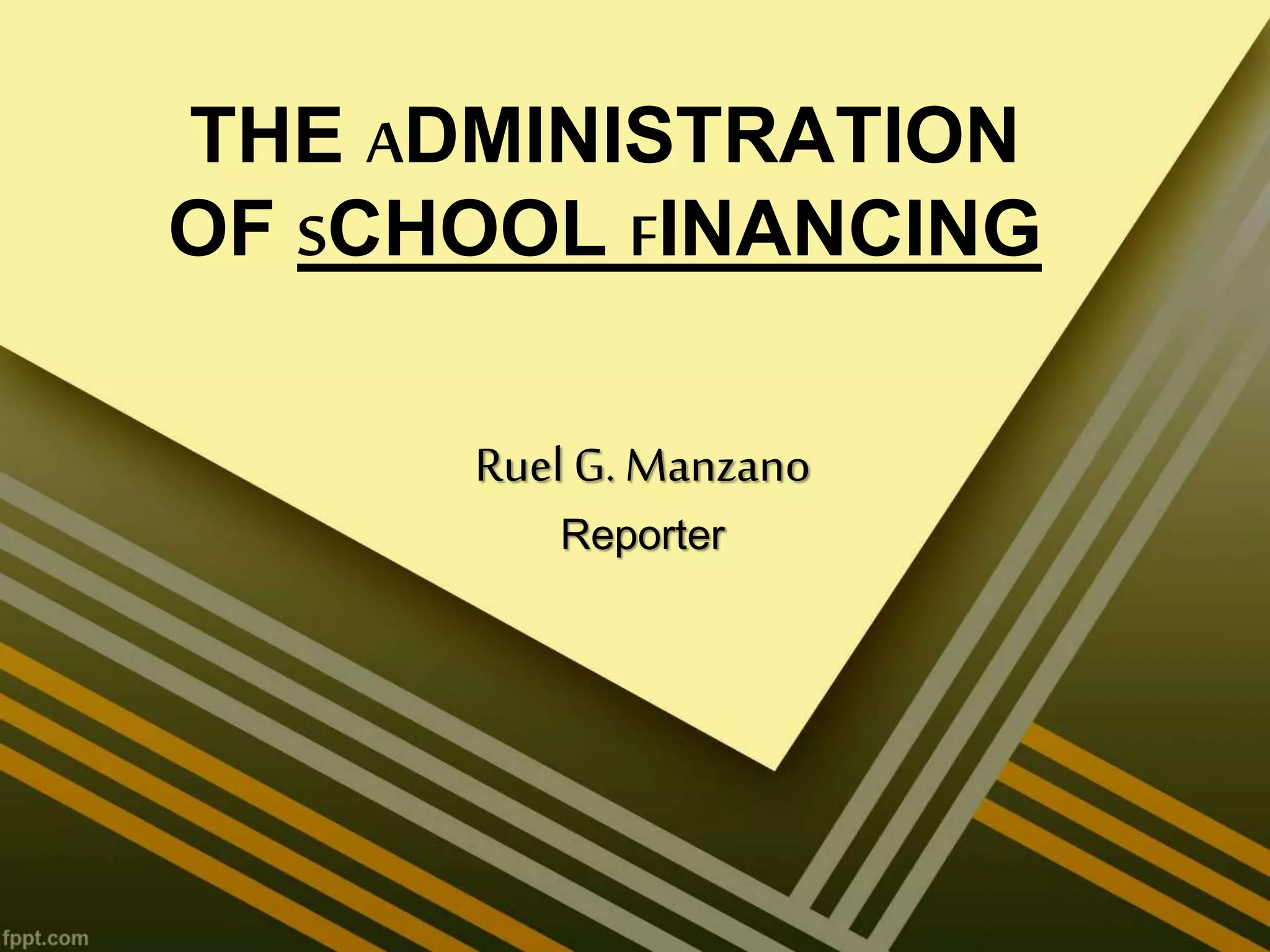 administration of school financing | PPT