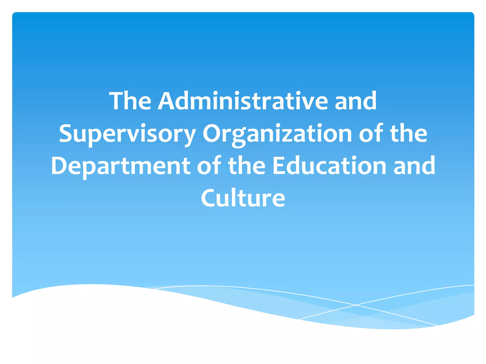 The administrative and supervisory organization | PPTX