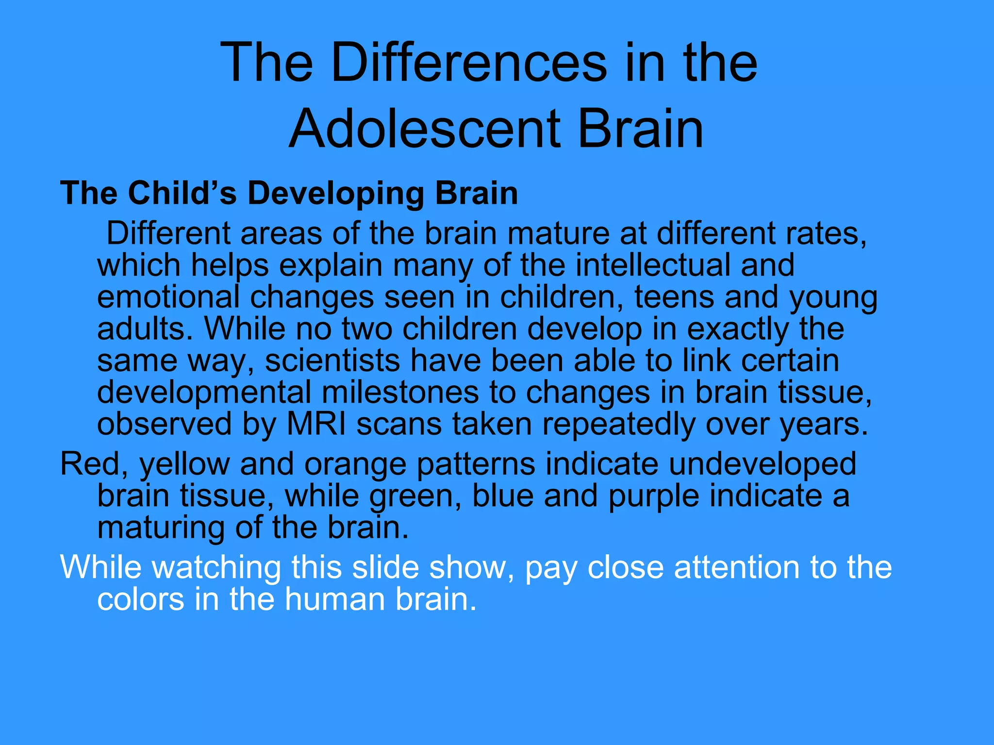 The adolescent brain presentation module 3 | PPT