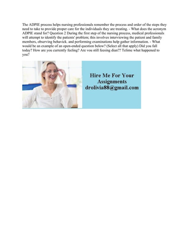 The ADPIE process helps nursing professionals remember the process and.pdf