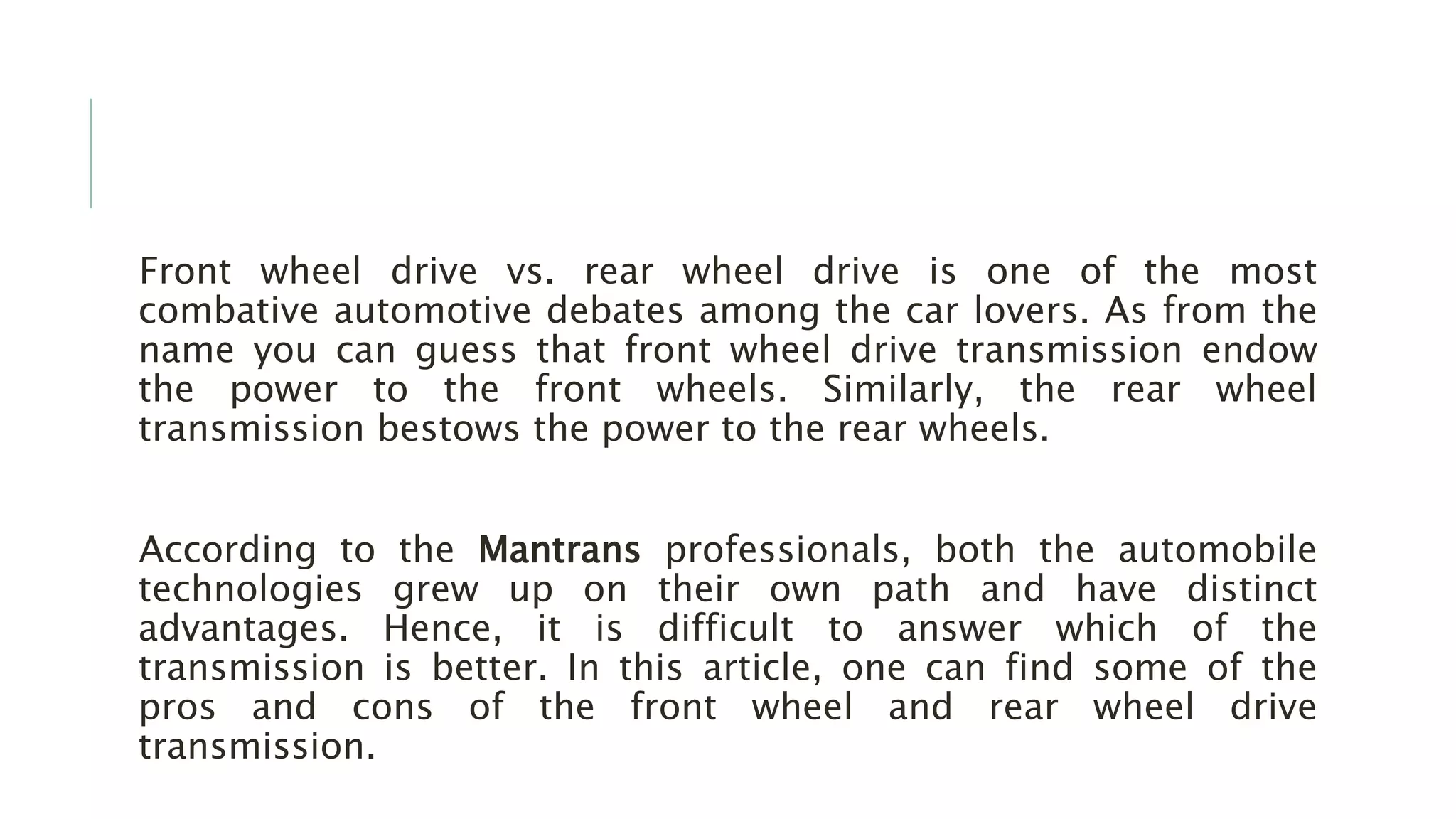 The Advantages and Disadvantages of Front Wheel Drive vs. Rear Wheel ...
